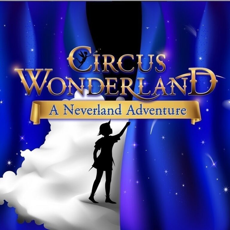 Circus Wonderland: A Neverland Adventure | Adelaide Fringe | KIDDO Mag