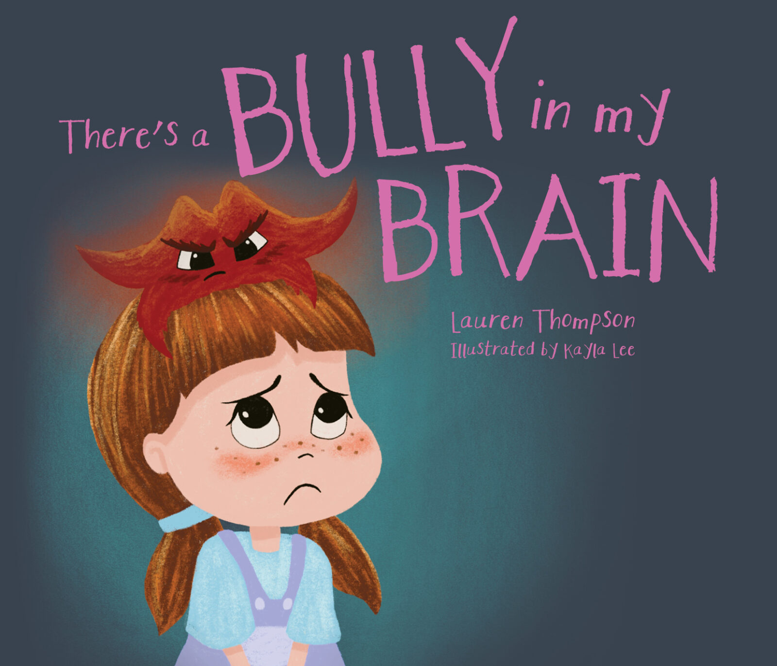 Developing positive self-talk with There's a Bully in My Brain by ...